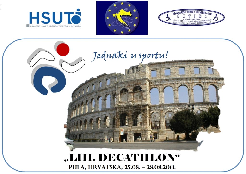 "LIII. DECATHLON", Pula, 25.08. - 28.08.2013.g. - Udruga OSI